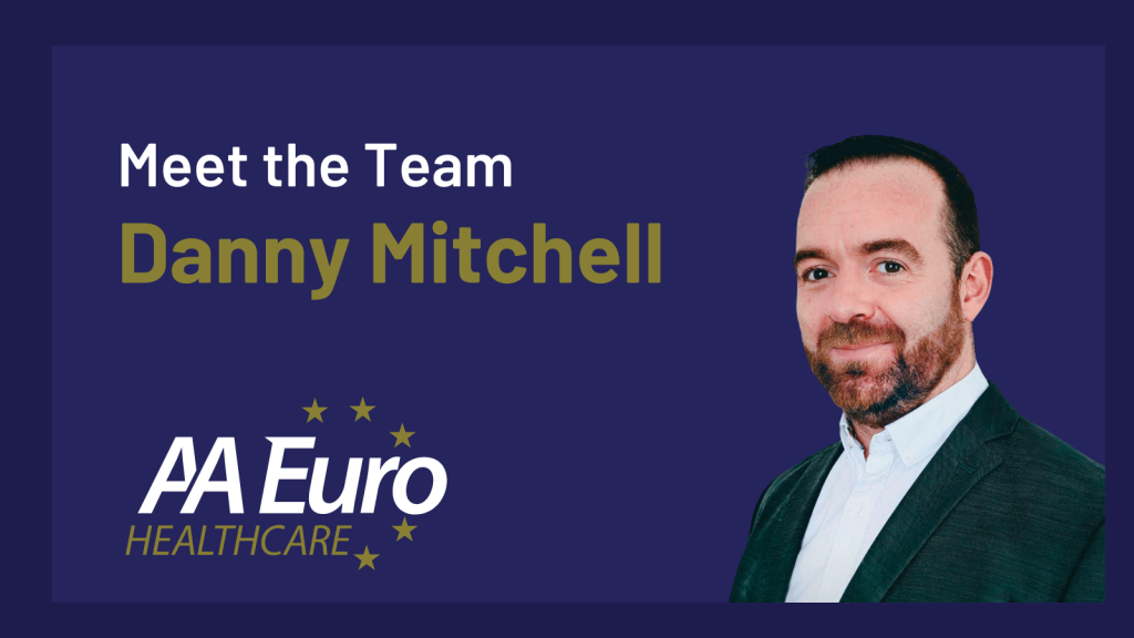Meet the Team - Danny Mitchell - AA Euro Healthcare